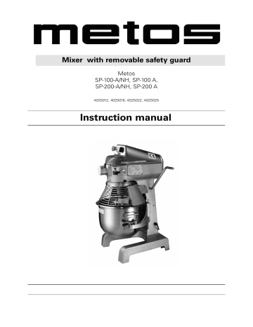 Metos Mixer SP-100 A/NH, SP-100 A, SP-200 A/NH, SP-200 A Instruction ...