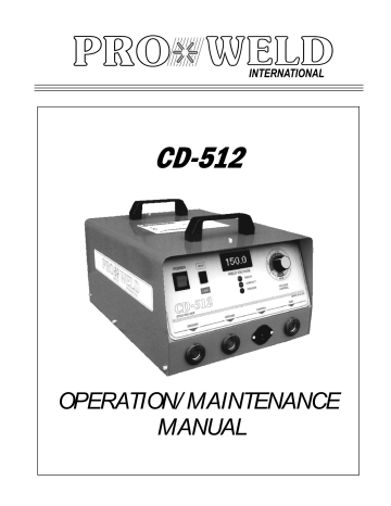 PRO WELD CD 512 Operation/Maintenance Manual | Manualzz