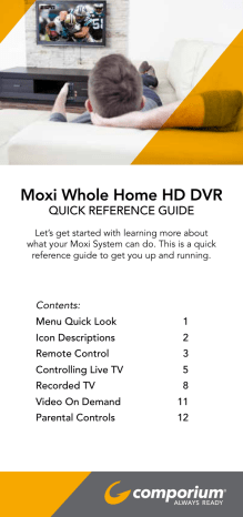 Comporium Whole Home HD DVR Moxi Quick Reference Guide | Manualzz