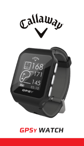 Callaway GPSy Watch manual | Manualzz