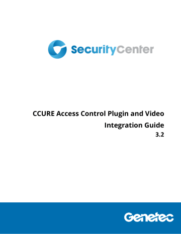 Genetec CCURE Access Control Plugin and Video Integration Guide 3.2 | Manualzz