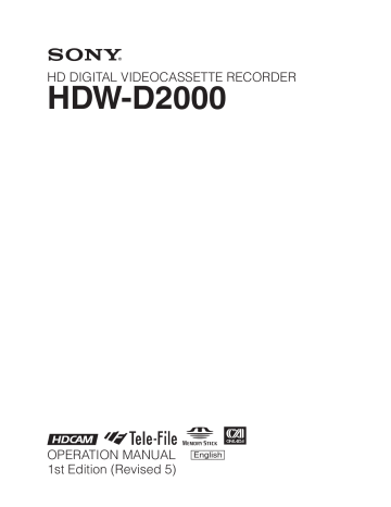 Sony HD Digital Videocassette Recorder HDW-D2000 Operation Manual ...