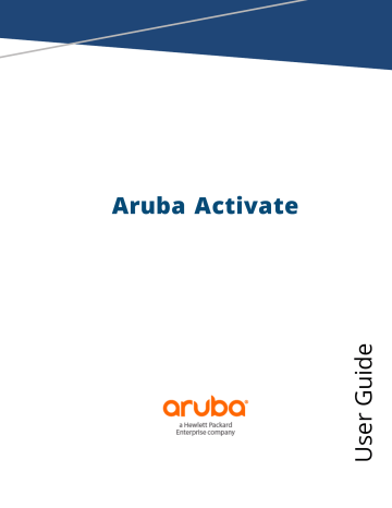 Aruba Activate User Guide | Manualzz