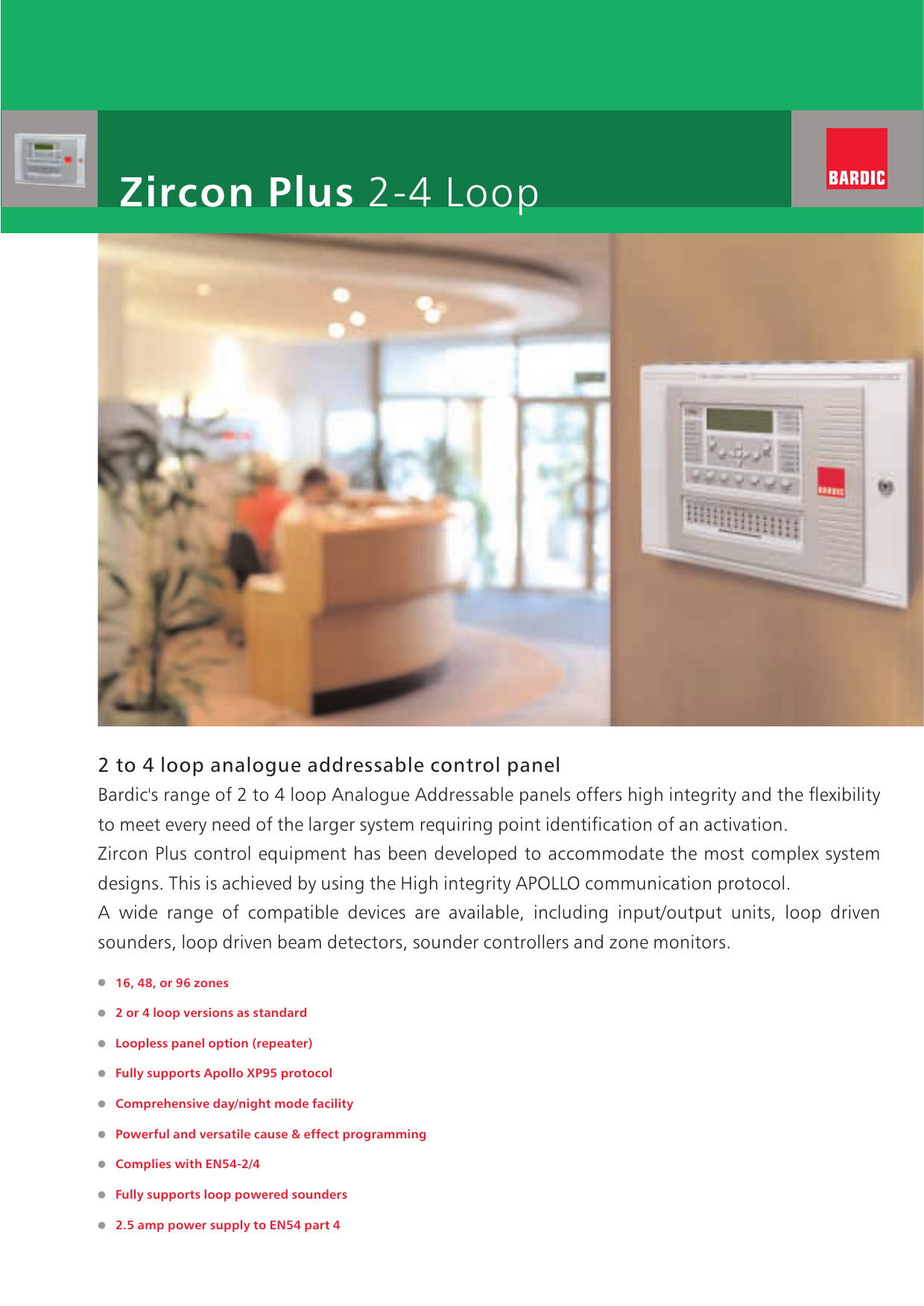 Bardic Zircon EN54/2 Zone Fire Alarm Control Panel with batteries