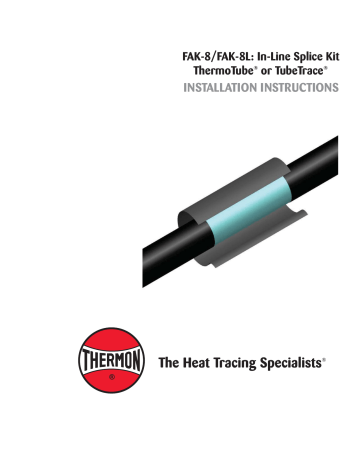 FAK-8/FAK-8L In-Line Splice Kit - Thermon Installation Instructions ...
