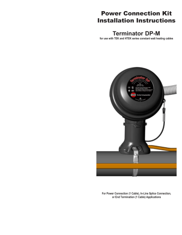 Thermon TEK or HTEK DP-M Power Connection Kit Installation Instructions ...