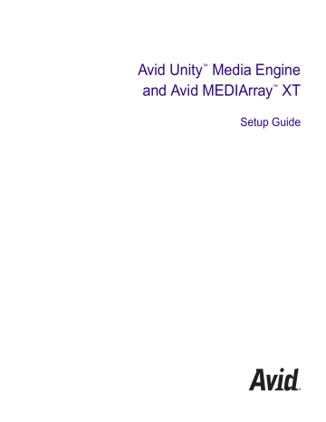 Avid Unity Media Engine, MEDIArray XT Setup Guide | Manualzz