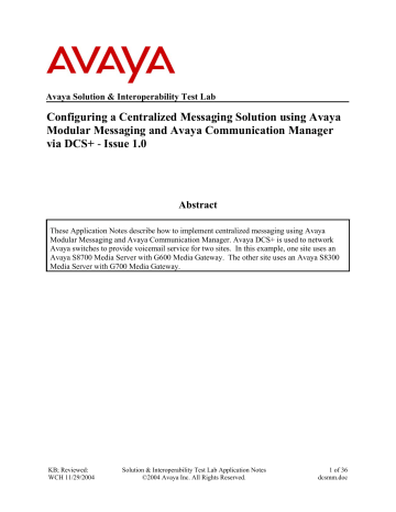 Avaya S8700 Media Server, G600 Media Gateway, Avaya S8300 Media Server, G700 Media Gateway ...