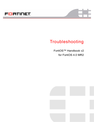 Fortinet Firewall FortiOS 4.0 MR2 Troubleshooting Handbook | Manualzz