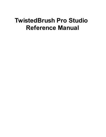 TwistedBrush Pro Studio Reference Manual | Manualzz