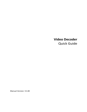 Uniview Video Decoder Quick Guide | Manualzz
