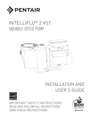 Pentair IntelliFlo 2 VST User's Guide | Manualzz