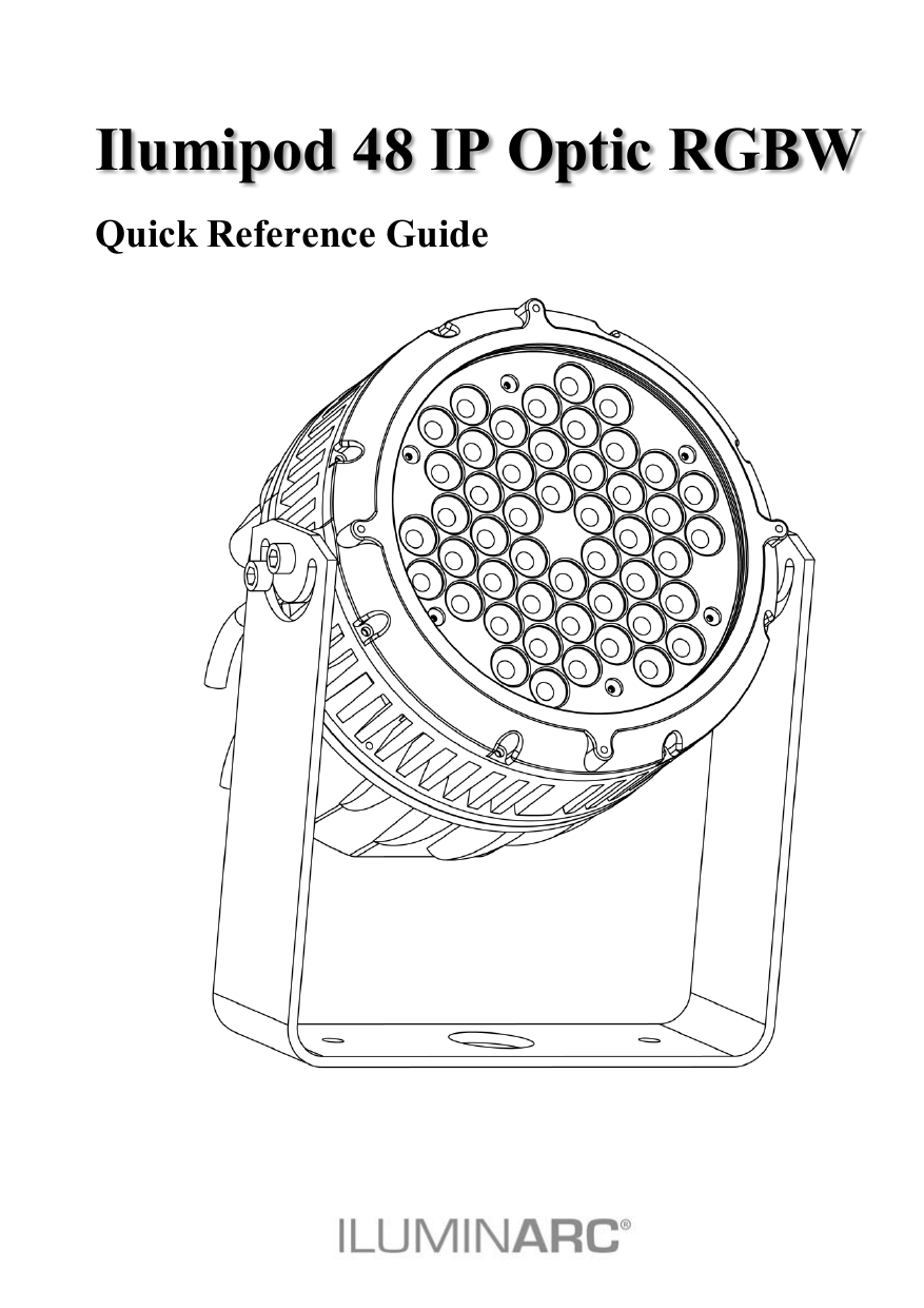 Iluminarc Ilumipod 48 IP Optic RGBW Quick Reference Manual | Manualzz