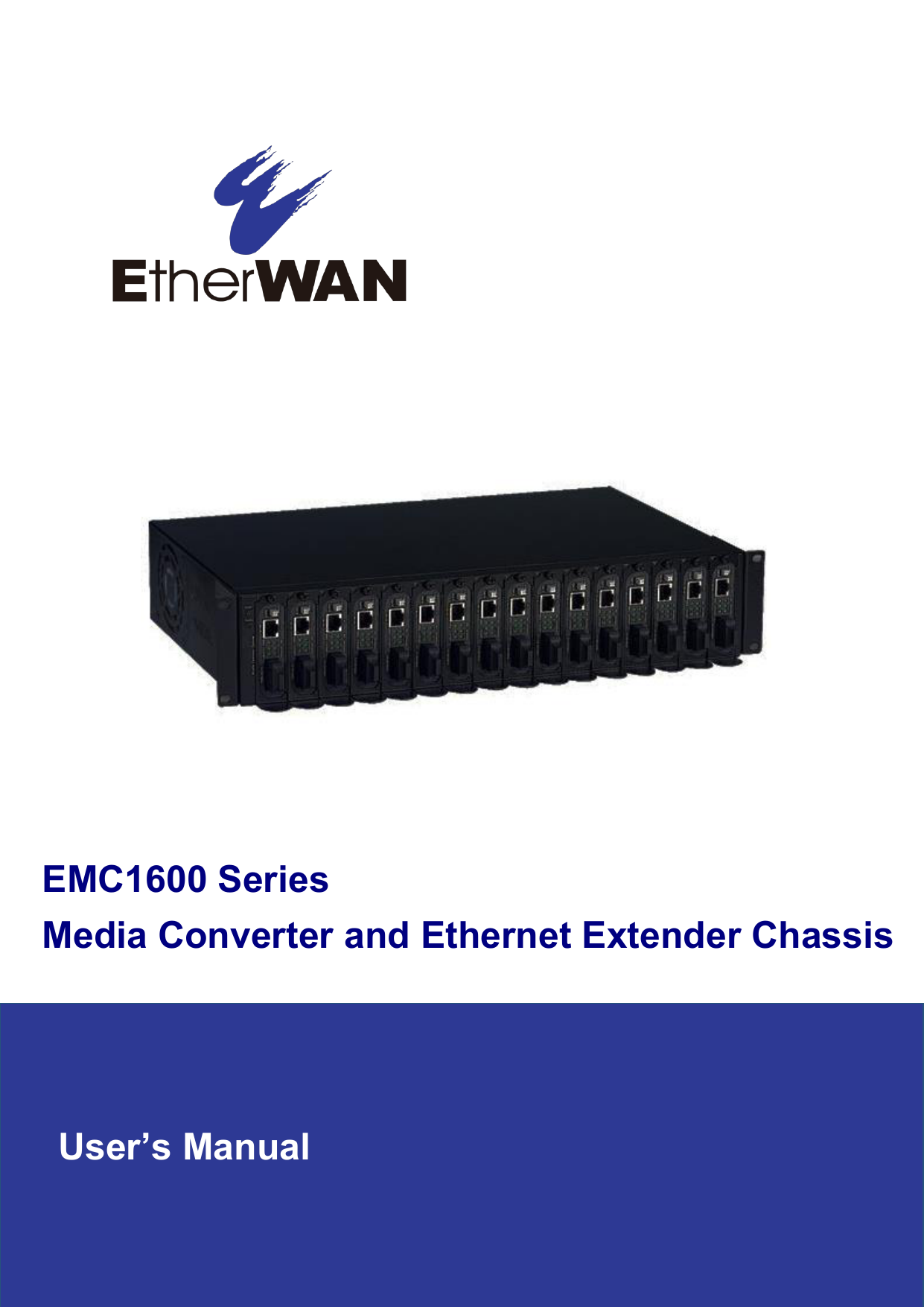 EtherWAN EMC1600 Series User manual | Manualzz