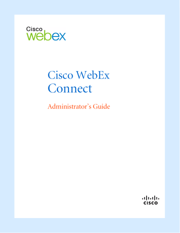 Cisco WebEx Connect Administrator's Guide | Manualzz