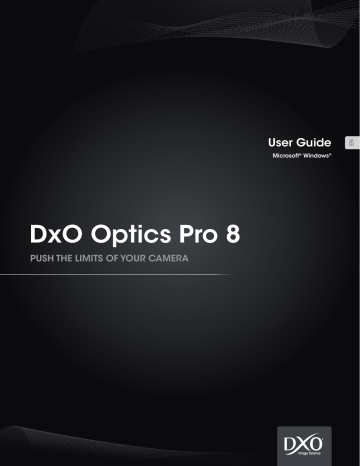 DxO Optics Pro 8 User Guide | Manualzz