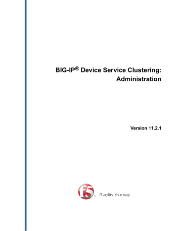 BIG-IP Device Service Clustering User Manual 11.2.1 | Manualzz
