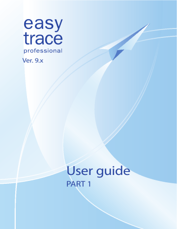 Easy Trace Pro User Guide - Part 1 | Manualzz