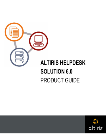 Altiris Helpdesk Solution 6.0 Product Guide | Manualzz