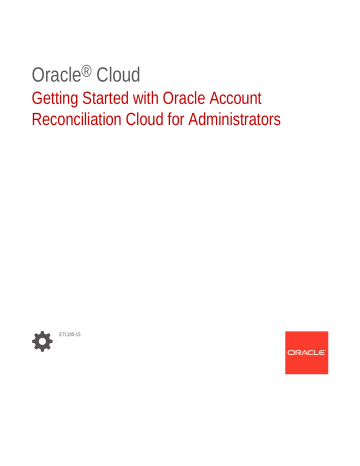 Oracle Account Reconciliation Cloud Getting Started Guide for Administrators | Manualzz