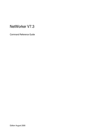 NetWorker V7.3 Command Reference Guide | Manualzz