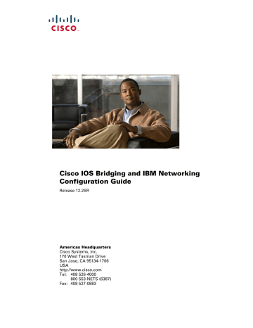 Cisco IOS Configuration Guide - Bridging and IBM Networking | Manualzz