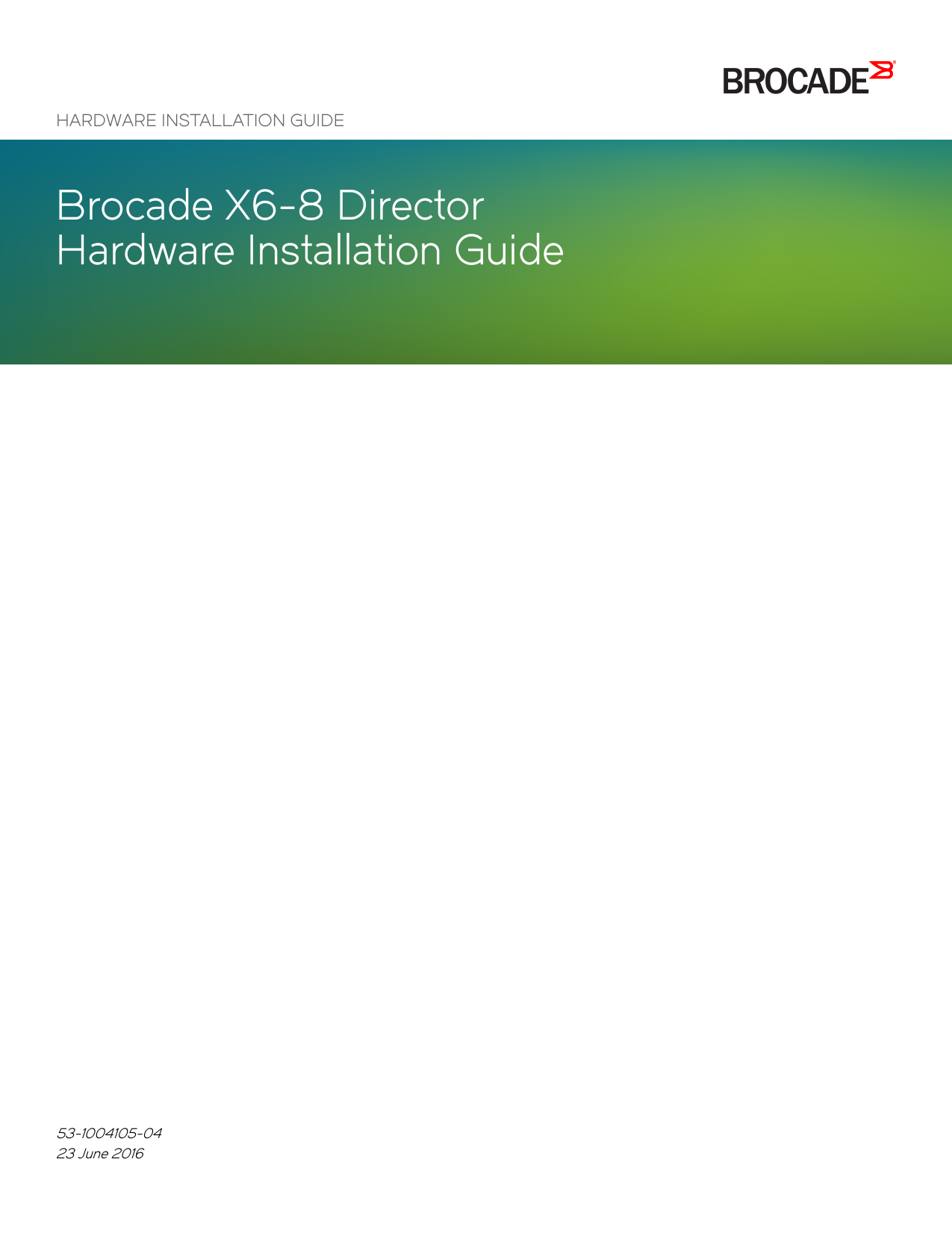 Brocade X6-8 Director Hardware Installation Guide | Manualzz