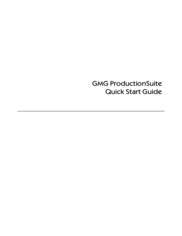GMG ProductionSuite Quick Start Guide | Manualzz
