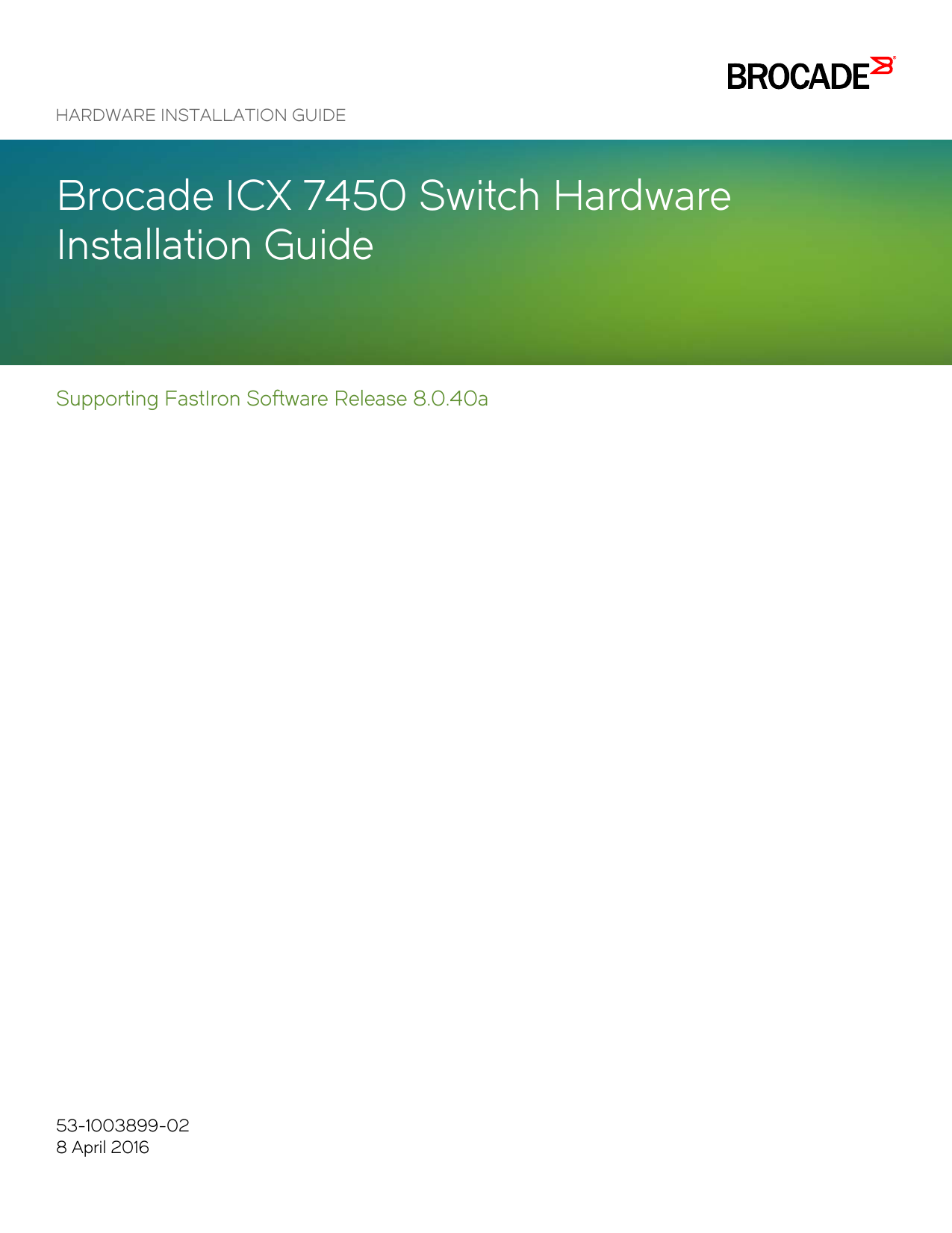 Brocade Communications Systems ICX 7450 series Hardware Installation Manual | Manualzz
