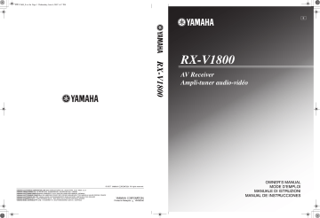Yamaha RX-V1800 OWNER'S MANUAL | Manualzz