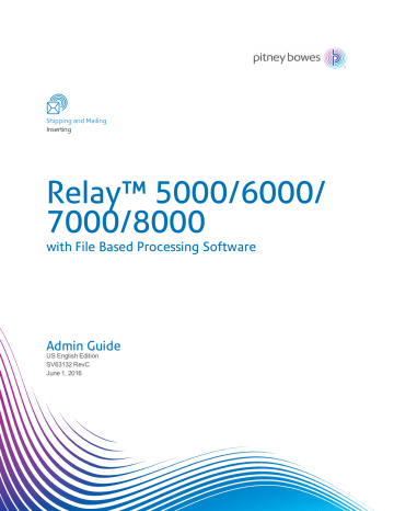 Pitney Bowes Relay® 7000, 8000 Inserters User guide | Manualzz