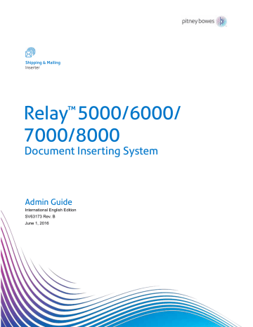 Pitney Bowes Relay® 7000, 8000 Inserters User guide | Manualzz