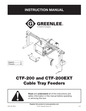 Greenlee CTF-200 & CTF200EXT Cable Tray Feeder Operator's Manual | Manualzz