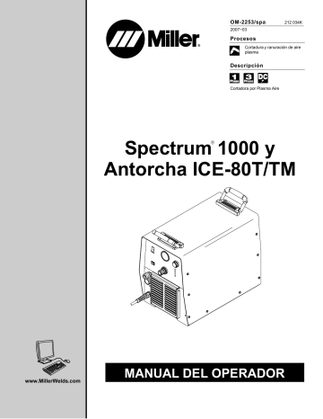 Miller SPECTRUM 1000 AND ICE-80T/TM TORCH Manual de usuario | Manualzz