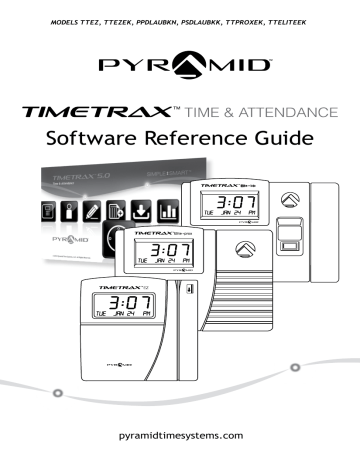 Pyramid TimeTrax™ Version 5 Software Time Clocks Reference Guide | Manualzz