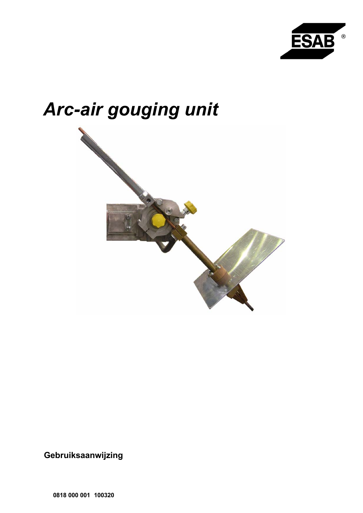 ESAB A6 Arc- air gouging unit User manual | Manualzz