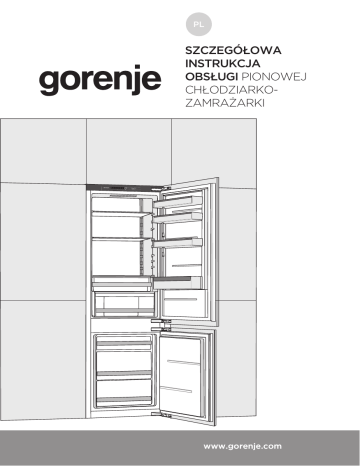 Gorenje NRKI2181A1 Chłodziarko-zamrażarka do zabudowy Instrukcja ...