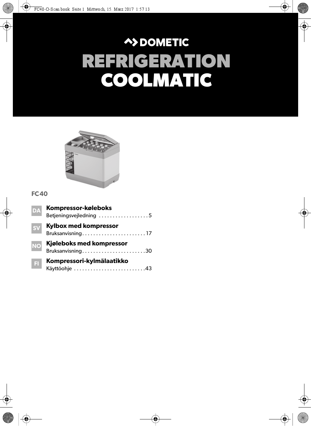Dometic CoolMatic FC40, FC40 Bruksanvisningen | Manualzz