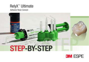 3M RelyX™ Ultimate Adhesive Resin Cement Application Guide | Manualzz