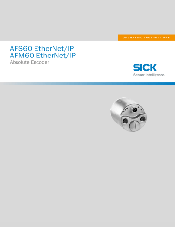Sick AFS60 EtherNet/IP AFM60 EtherNet/IP Absolute Encoder Operating ...