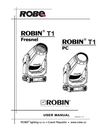 Robe Robin T1 Fresnel T1 PC User Manual | Manualzz