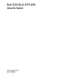 Bull Escala EPC400 - Setup Guide, Reference guide, Manual