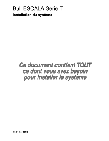 Bull Escala T430 et T450 Guide d'installation | Manualzz