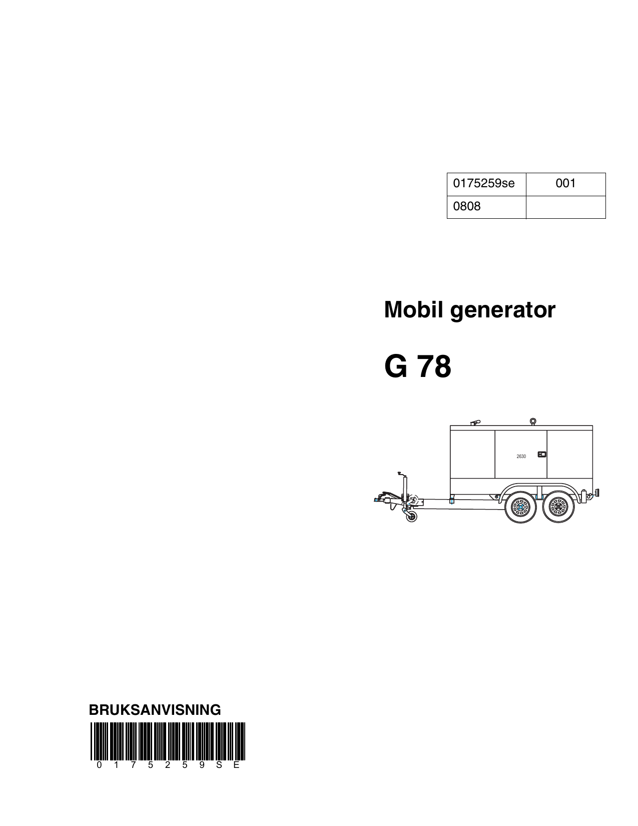 Wacker Neuson G78 Mobile Generator Användarmanual | Manualzz