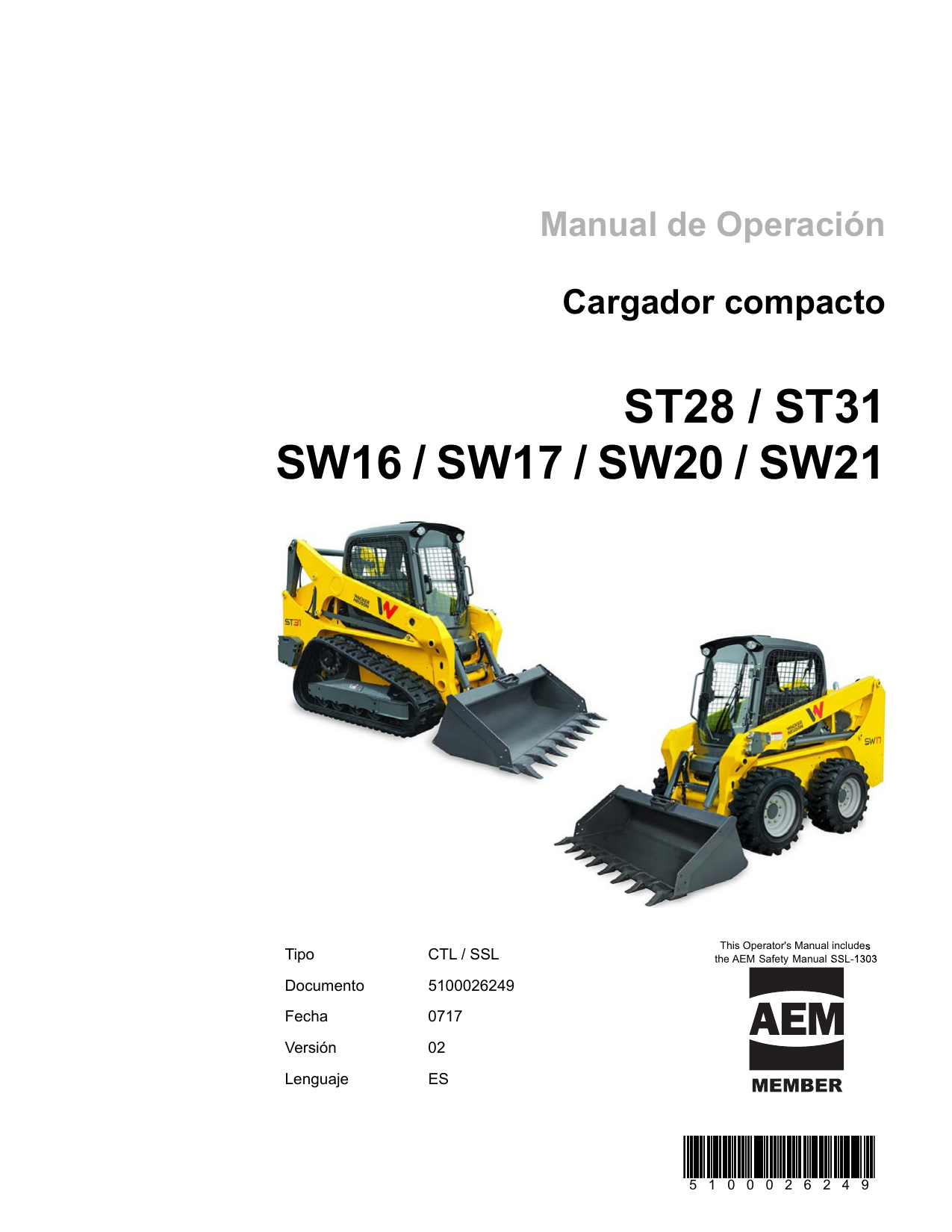Wacker Neuson ST28 (S05-5), ST31 (S05-6), SW16 (S05-1), SW17 (S05-2 ...