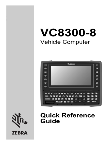 Zebra VC8300 Quick Reference Guide | Manualzz