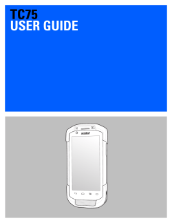 Zebra TC75 - Owner's manual, Quick start Guide, userguide | manualzz.com