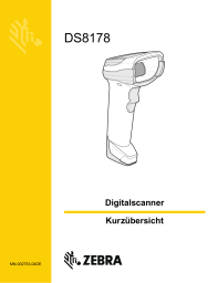 Zebra DS8178 - Reference guide, Quick start Guide, User Guide