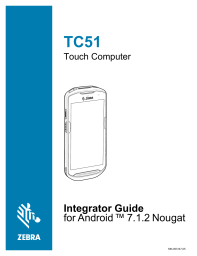 Zebra TC51 - User manual, installation Guide, Quick start Guide