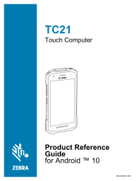 Zebra TC21 - Quick start Guide, Reference guide, User Guide